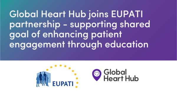 Global Heart Hub joins EUPATI partnership – supporting shared goal of ...